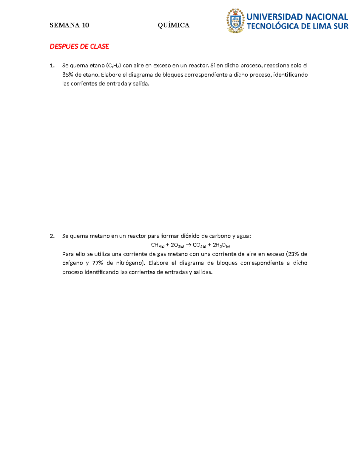 Ejercicios sem 10 - DESPUES DE CLASE Se quema etano (C 2 H 6 ) con aire en exceso en un reactor ...