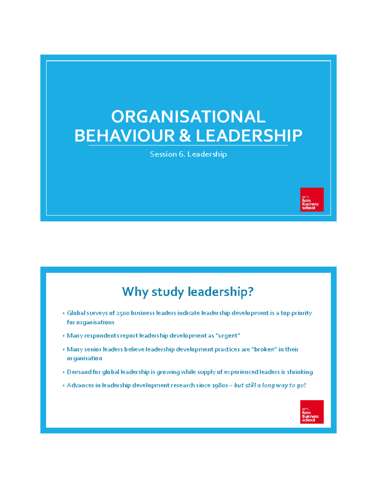 Leadership - Slides - ORGANISATIONAL BEHAVIOUR & LEADERSHIP Session 6 ...