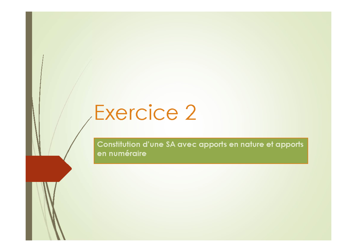 Comptabilité 1 - Warning: TT: undefined function: 32 Exercice 2 ####### Constitution d’une SA ...