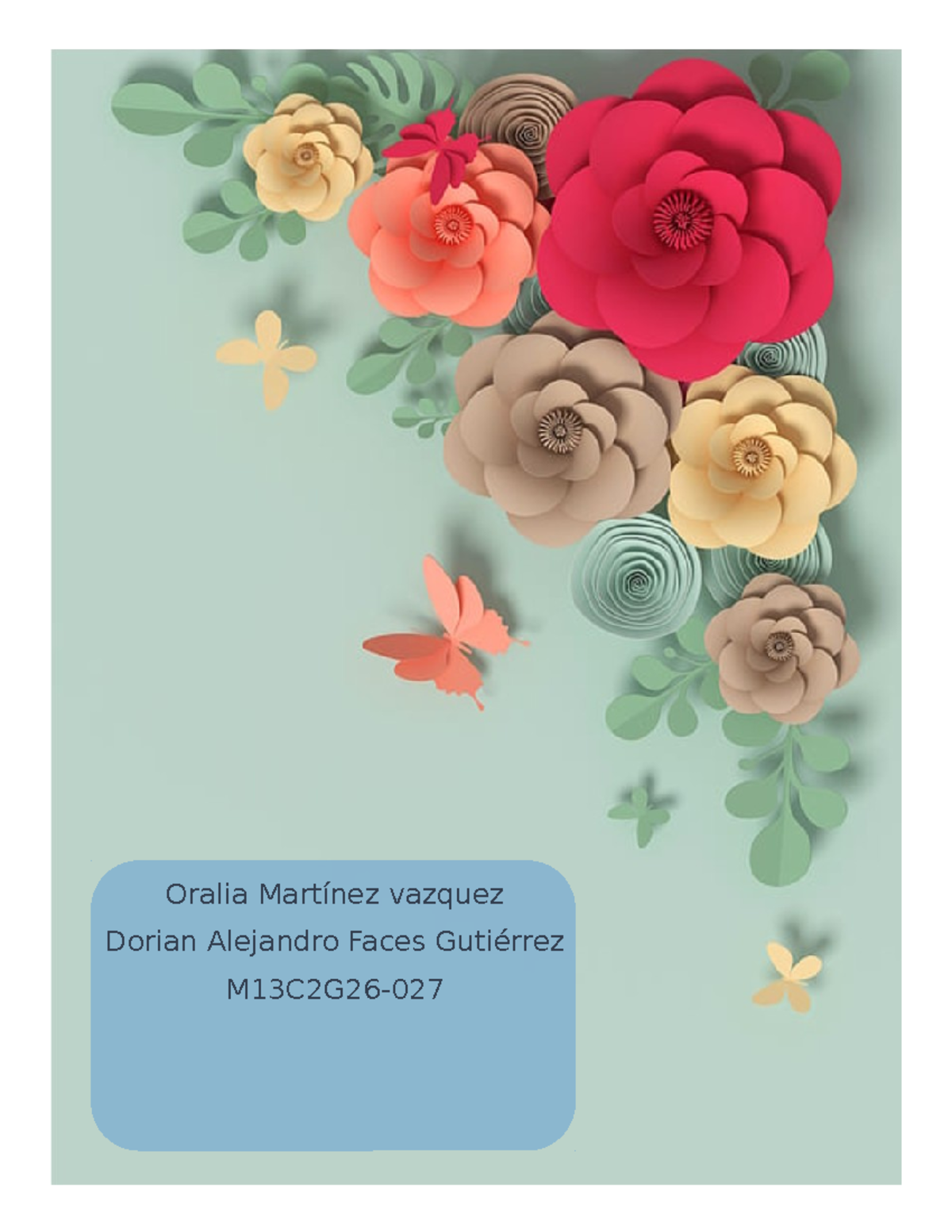 Martinez Vazquez Oralia M13S2AI3 - Oralia Martínez vazquez Dorian ...