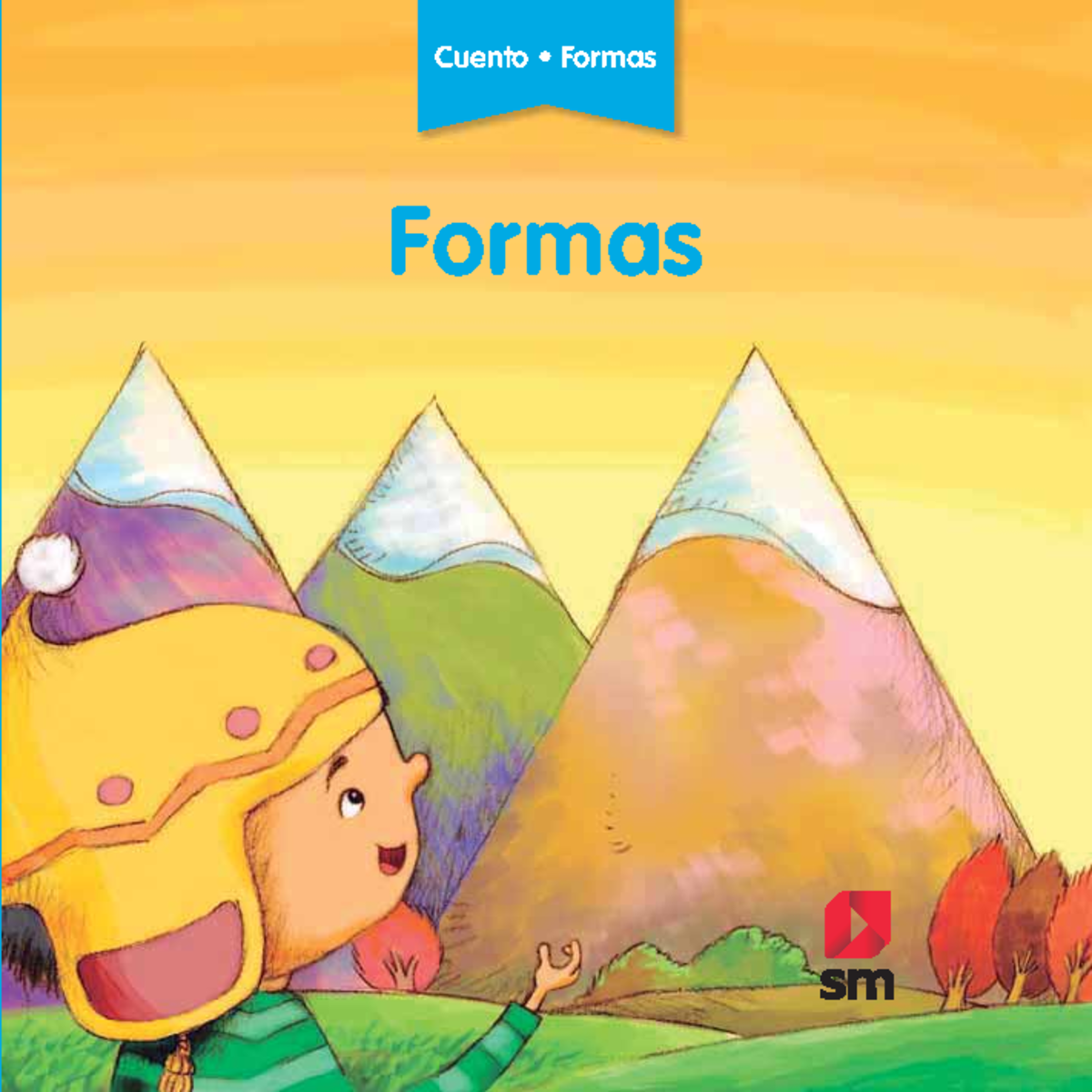 Cuento de Formas - Cuento • Formas Formas Cuento • Formas Formas 3 ...