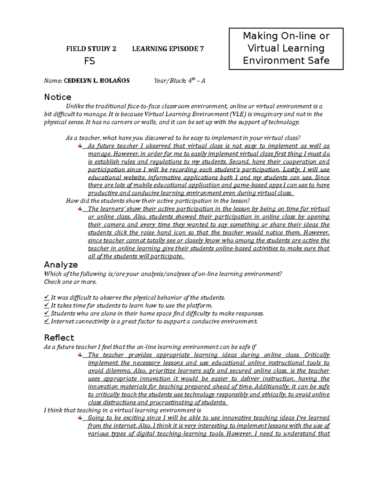 FS 2 EP. 7 - FIELD STUDY 2 - FIELD STUDY 2 LEARNING EPISODE 7 Name: CEDELYN L. BOLAÑOS Year ...
