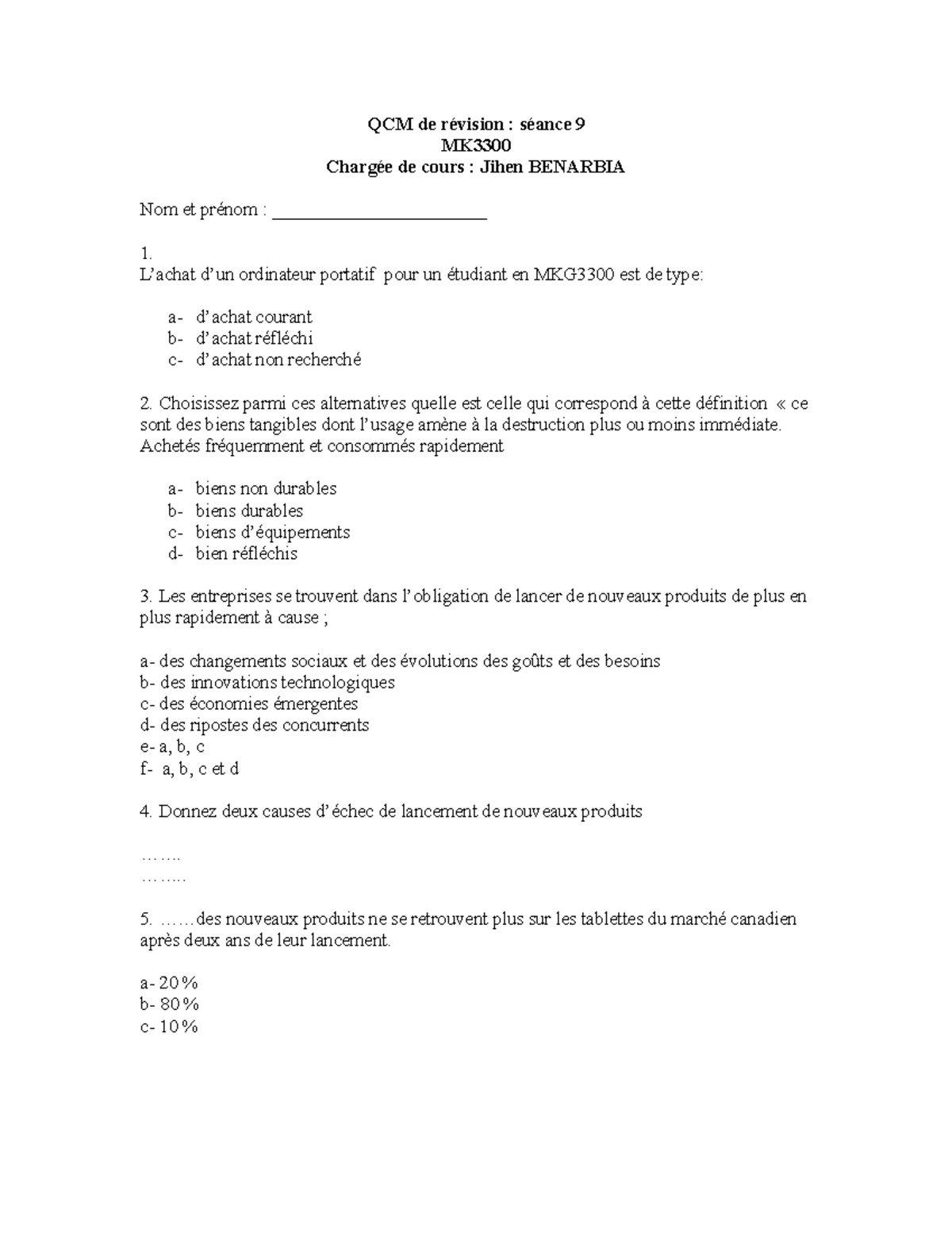 Quiz de r vision sur la s ance 9 H2017 - QCM de révision : séance 9 MK Chargée de cours : Jihen ...