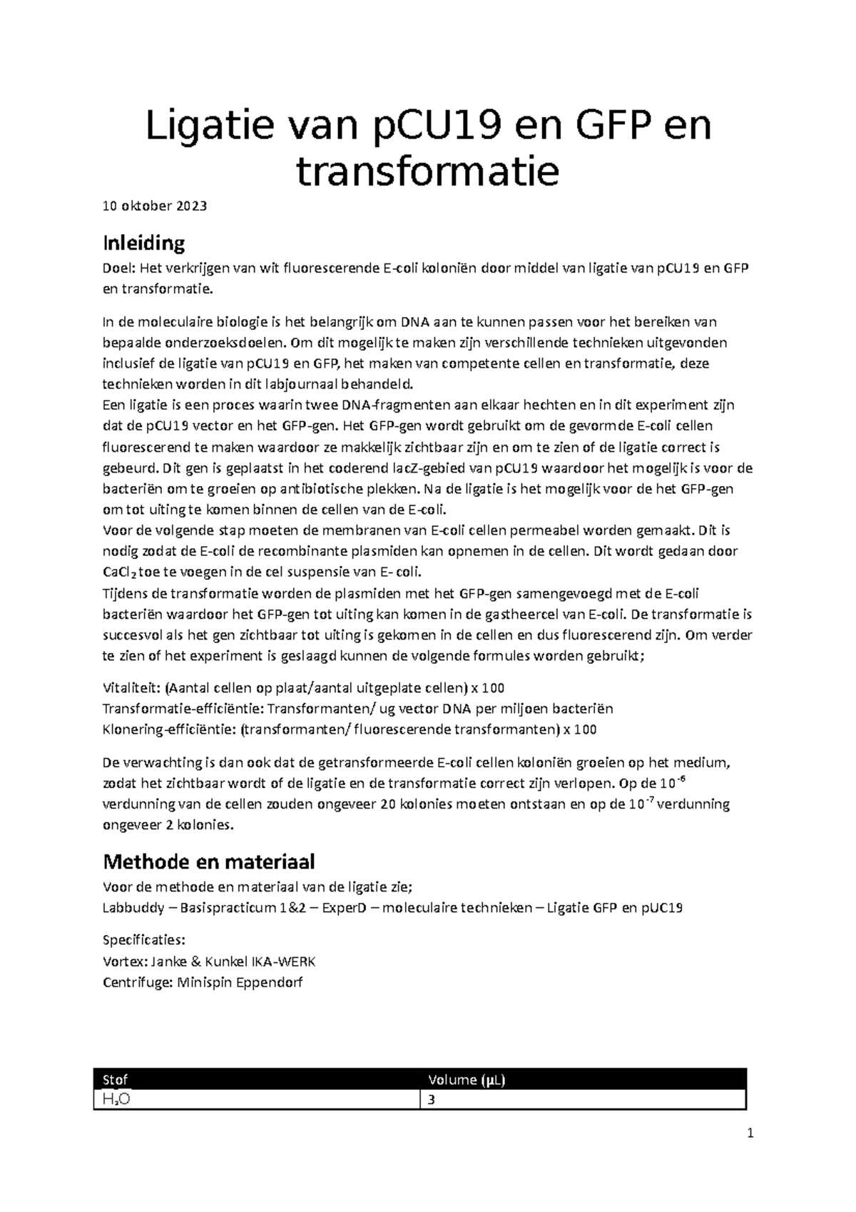 Ligatie van p CU19 en GFP en transformatie - In de moleculaire biologie ...