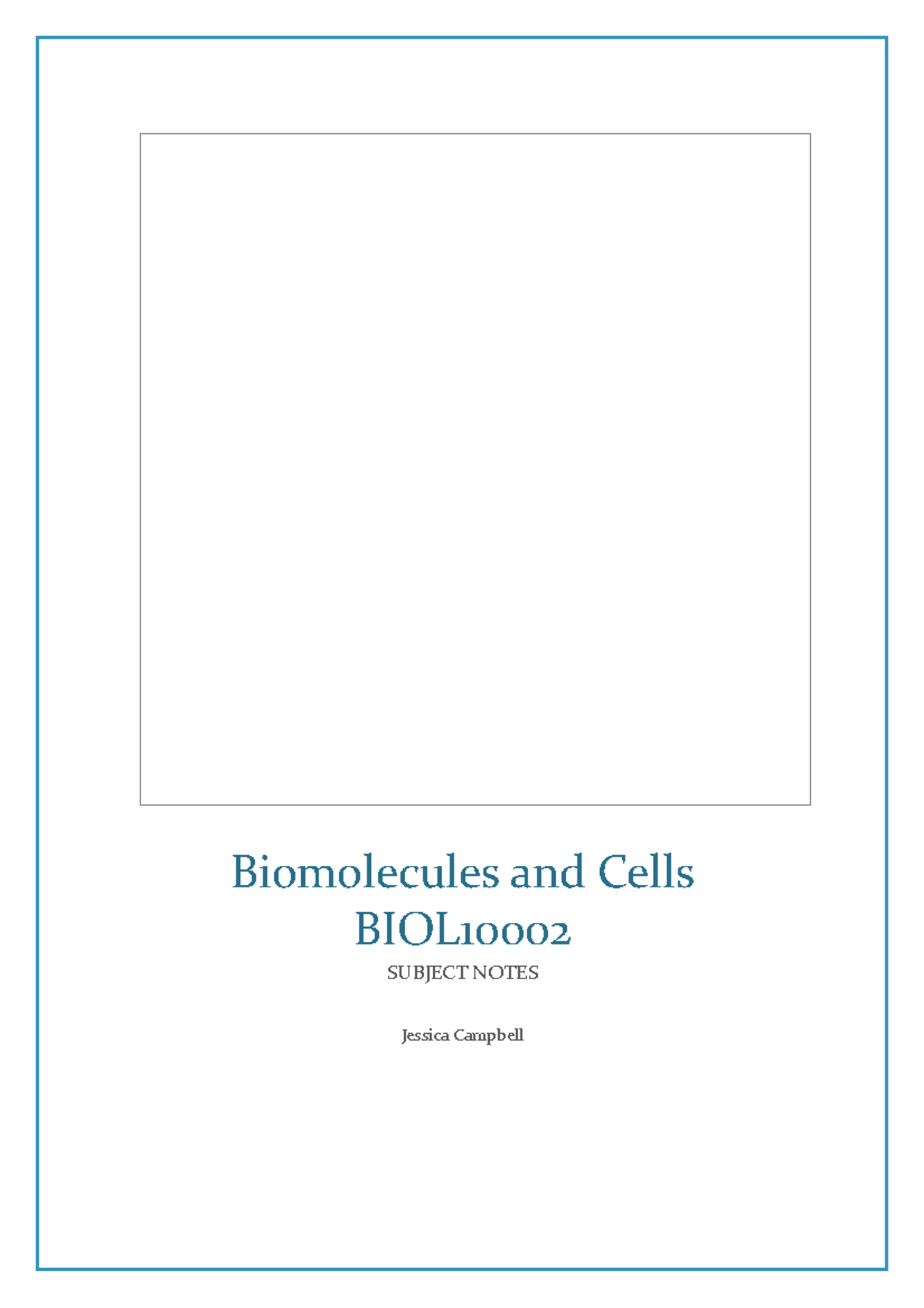 Biomolecules and Cells BIOL10002 - Biomolecules and Cells BIOL SUBJECT ...