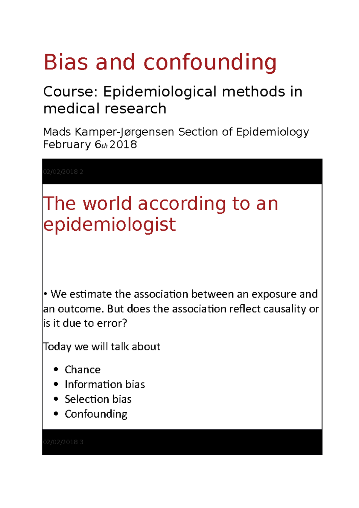 Bias and confounding - Teaching material for EPIDEMIOLOGY - Bias and confounding Course: - Studocu
