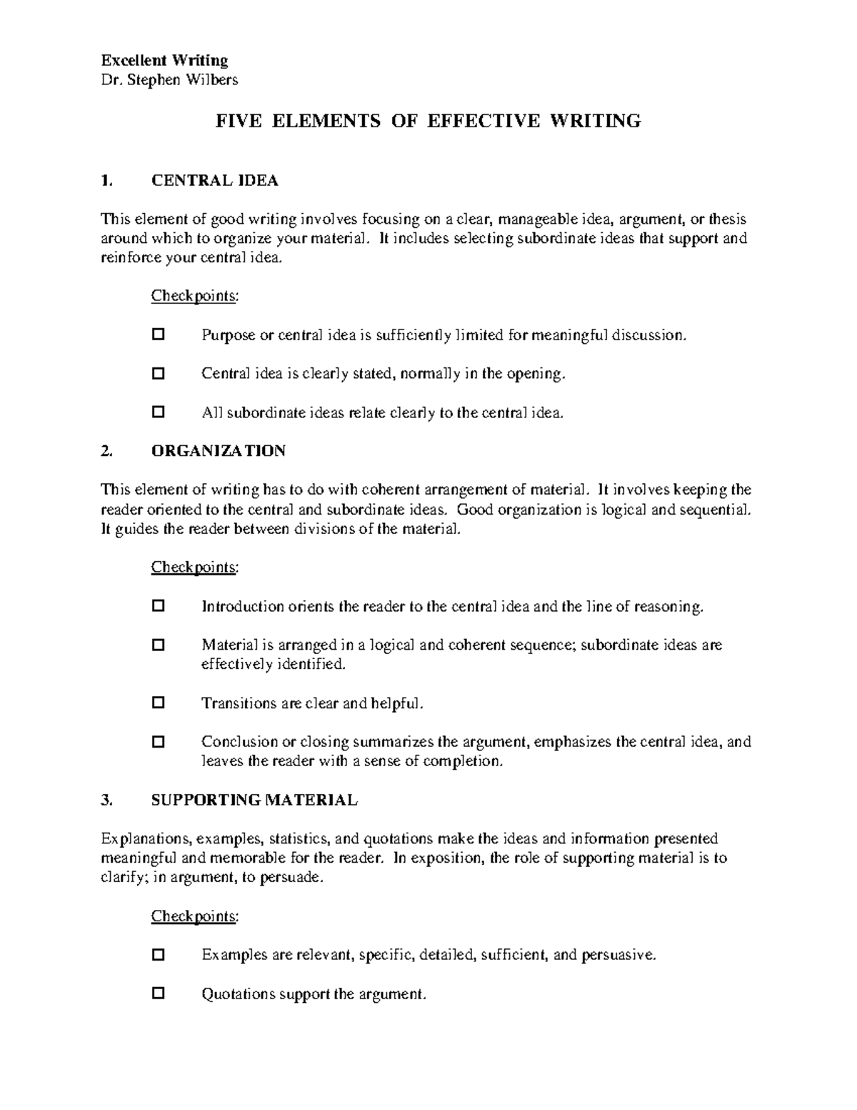 Handout 3 - notes - Excellent Writing Dr. Stephen Wilbers FIVE ELEMENTS ...