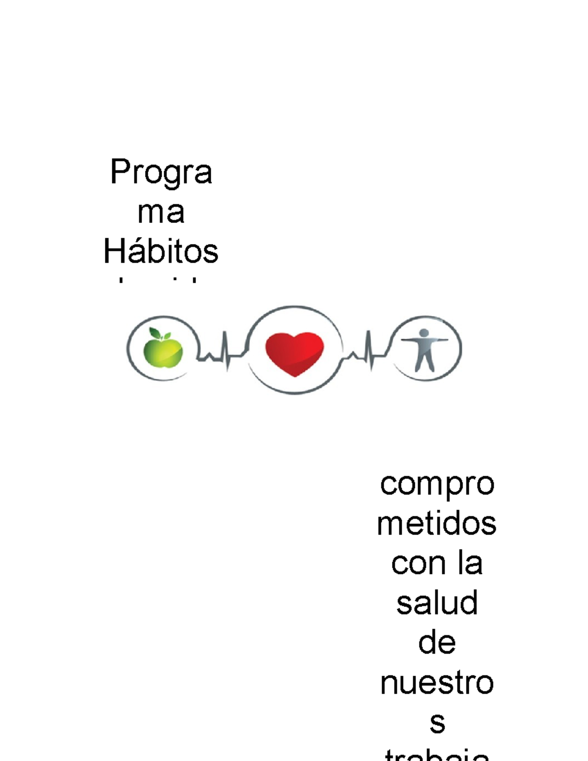 Programa Habitos DE VIDA Saludable - Progra ma Hábitos de vida compro metidos con la salud de ...