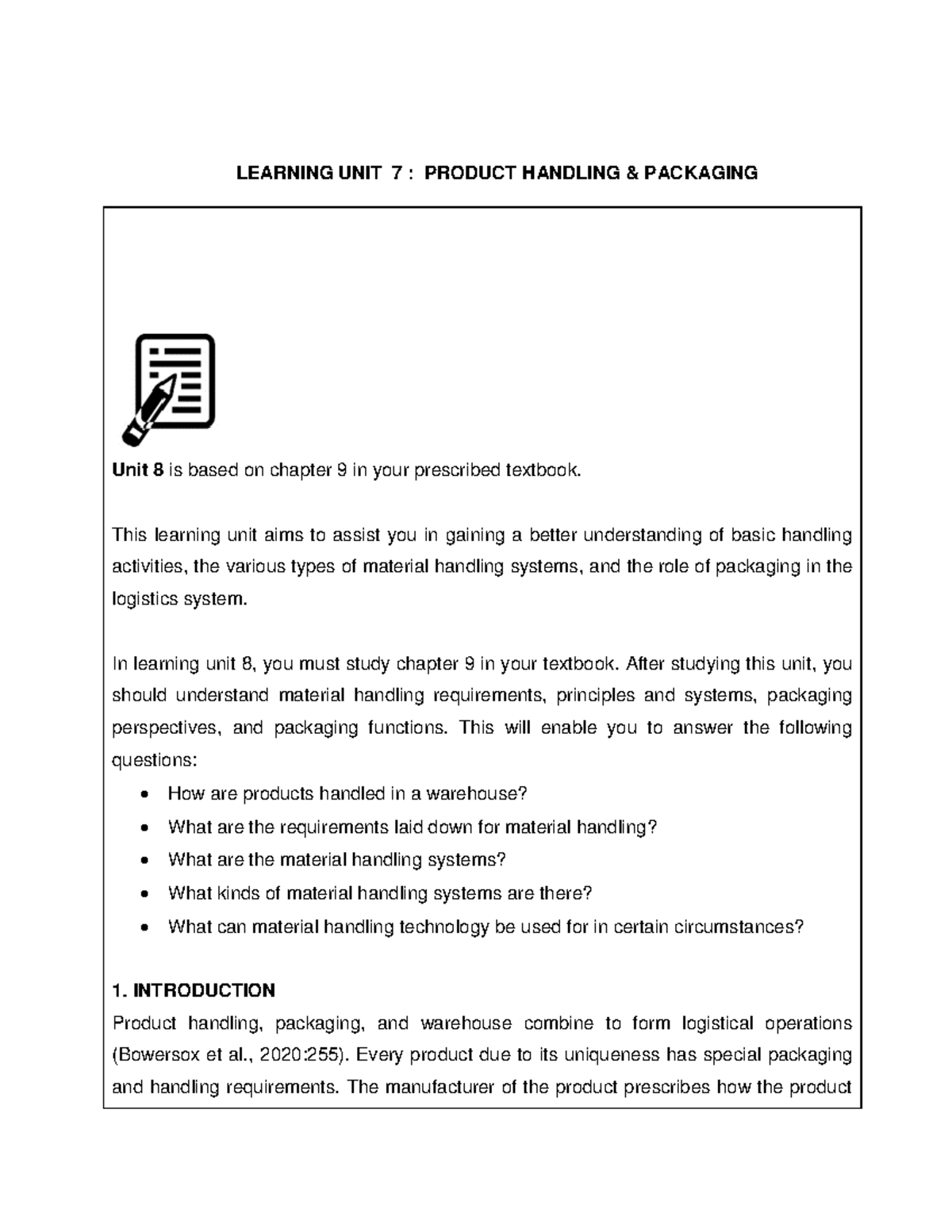 TRL3707 Learning UNIT 7 - LEARNING UNIT 7 : PRODUCT HANDLING & PACKAGING Unit 8 is based on ...