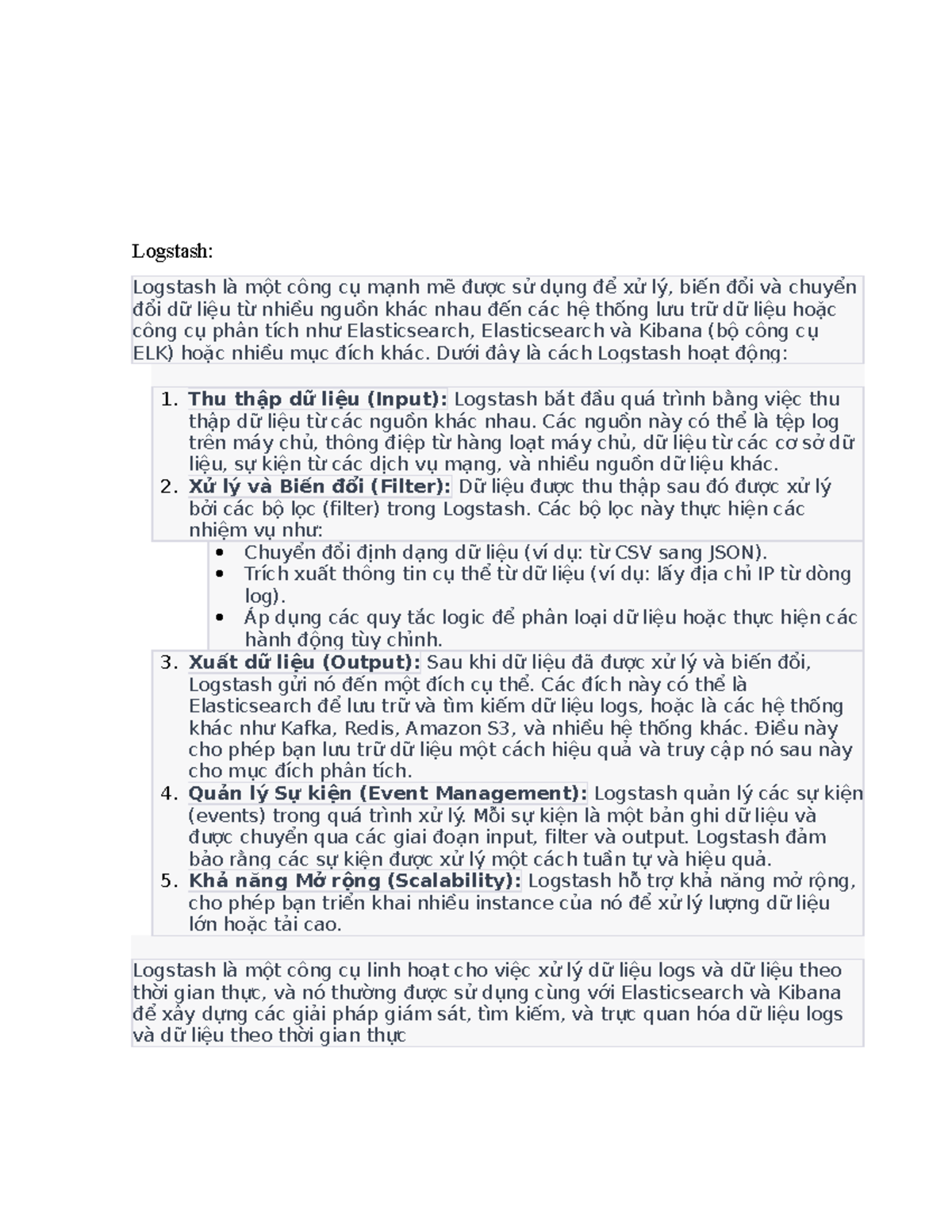 Atmmt 2309 - 1 số định nghĩa - Logstash: Logstash là một công cụ mạnh mẽ được sử dụng để xử lý ...