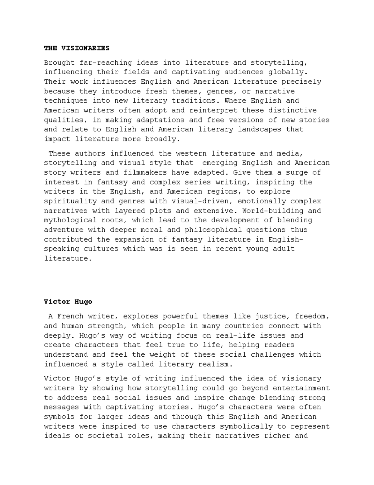 The visionaries - THE VISIONARIES Brought far-reaching ideas into ...