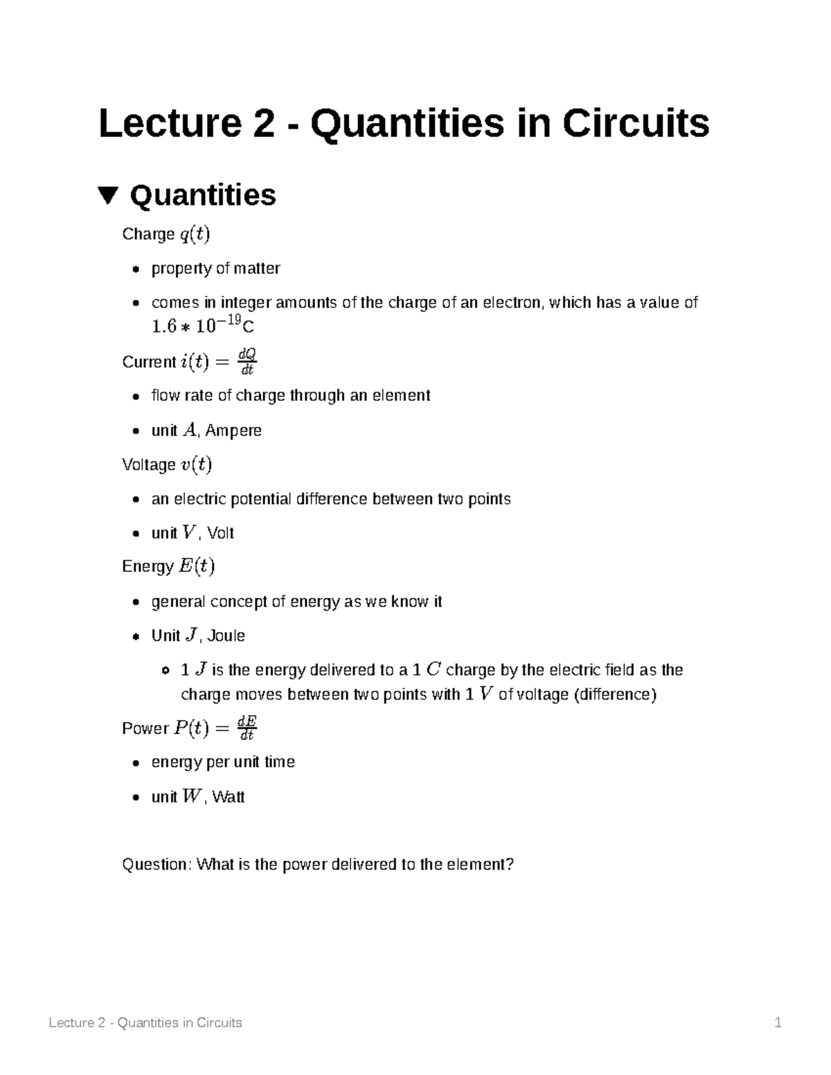 Lecture 2 - Quantities in Circuits - Lecture 2 - Quantities in Circuits Quantities Charge ...