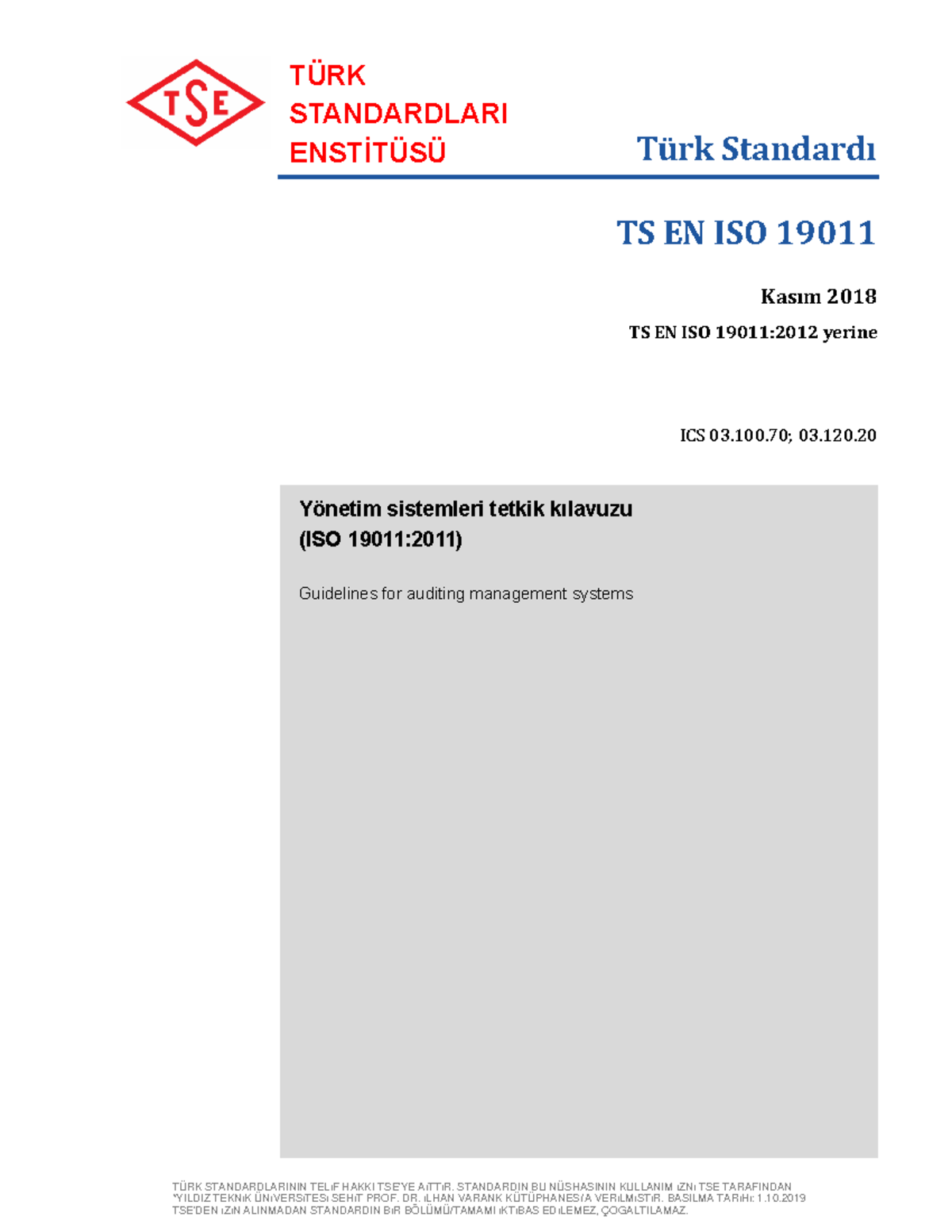 TSE ISO 19011 - vbdfvsdaczvfsx - TS EN ISO 19011 Kasım 2018 ICS 03.100 ...