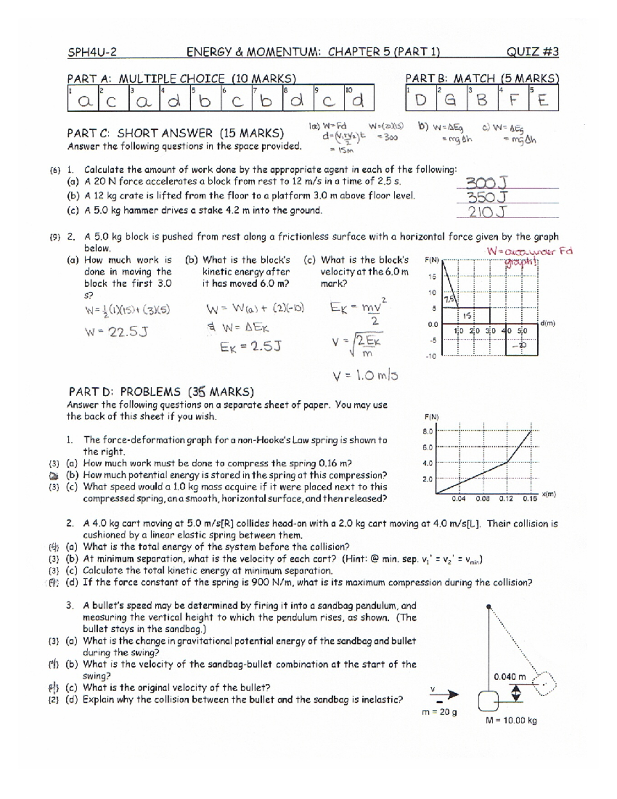 4U2 - QUIZ1 (Answers) - physics - ENERGY MOMENTUM: CHAPTER 5 (PART 1) QUIZ PART A: MULTIPLE ...