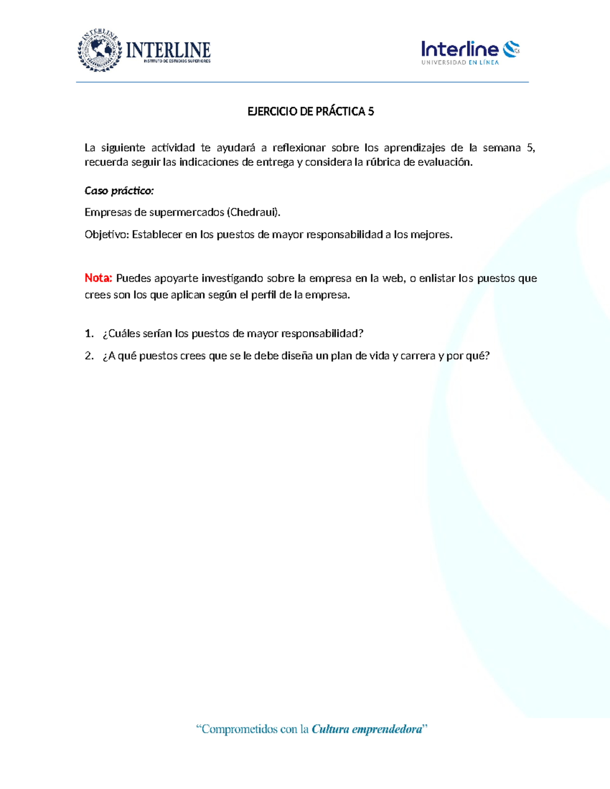 Ejercicio DE Práctica 5 - EJERCICIO DE PRÁCTICA 5 La siguiente actividad te ayudará a ...