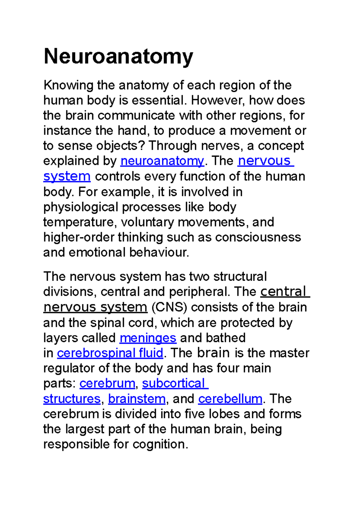 Neuroanatomy - Neuroanatomy Knowing the anatomy of each region of the ...