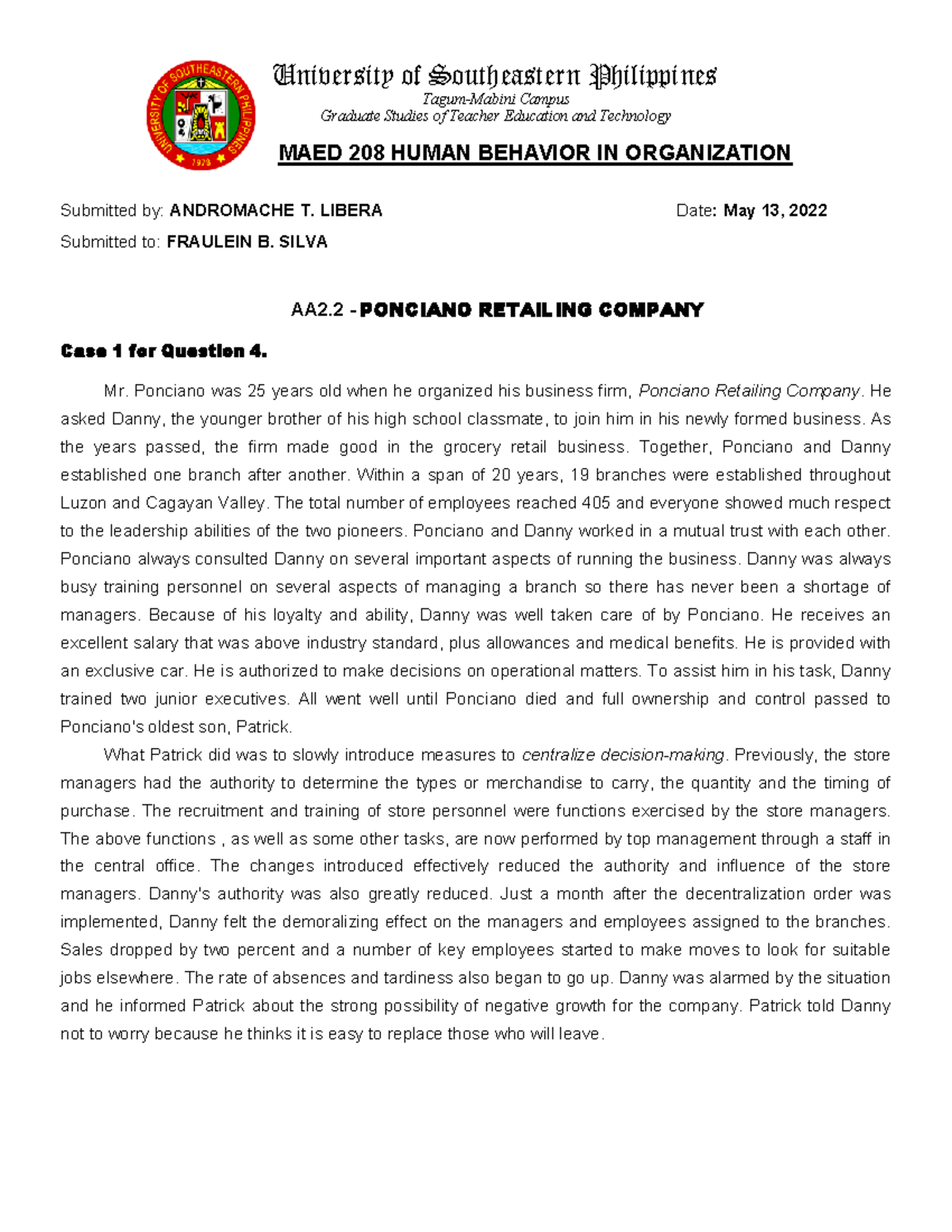 A.T. Libera, AA2.2 Ponciano Retailing Company Case - Submitted by: ANDROMACHE T. LIBERA Date ...