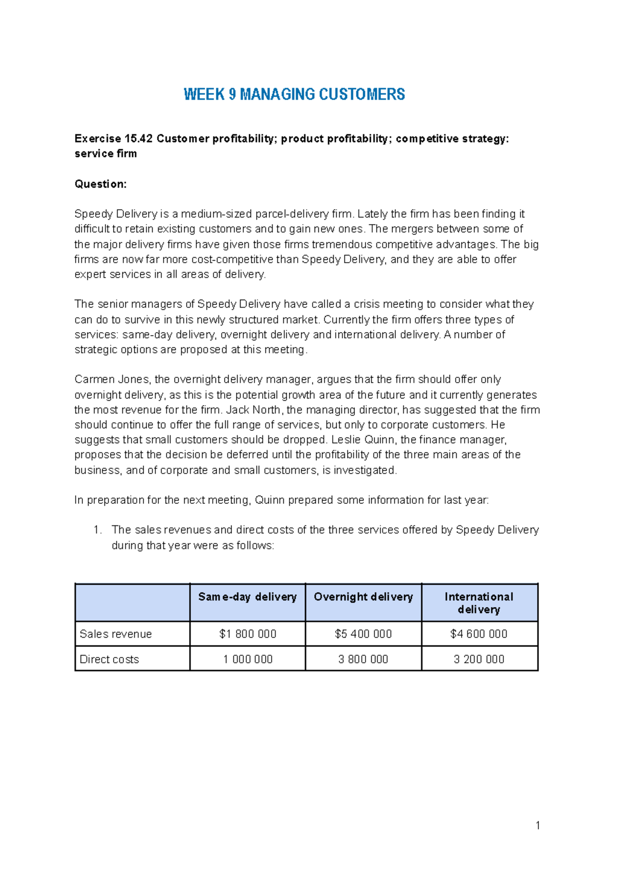 Week 9 Tutorial Answers - WEEK 9 MANAGING CUSTOMERS Exercise 15 ...