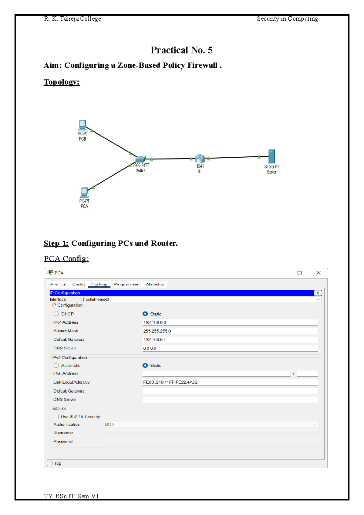 SIC practical 5 - Practical No. 5 Aim: Configuring a Zone-Based Policy Firewall. Topology: Step ...