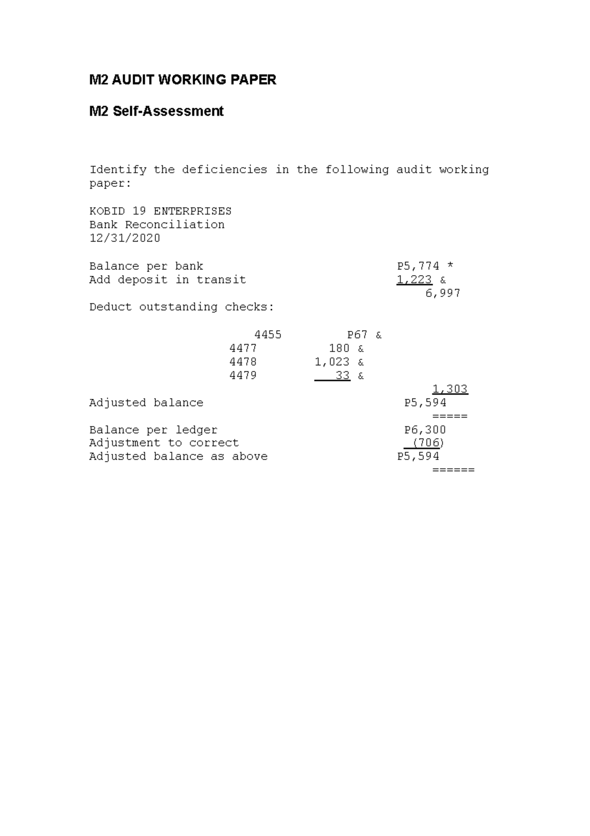 M2 Self-assesstment - Solving problems - M2 AUDIT WORKING PAPER M2 Self-Assessment Identify the ...