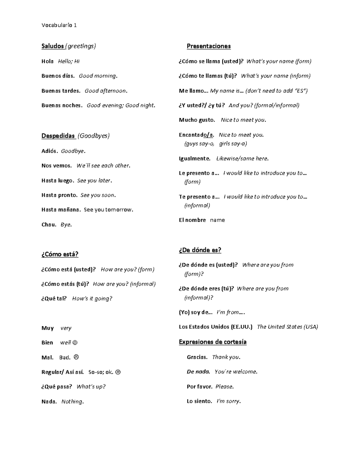 Firsy - ddfs - Vocabulario 1 Saludos (greetings) Hola Hello; Hi Buenos ...