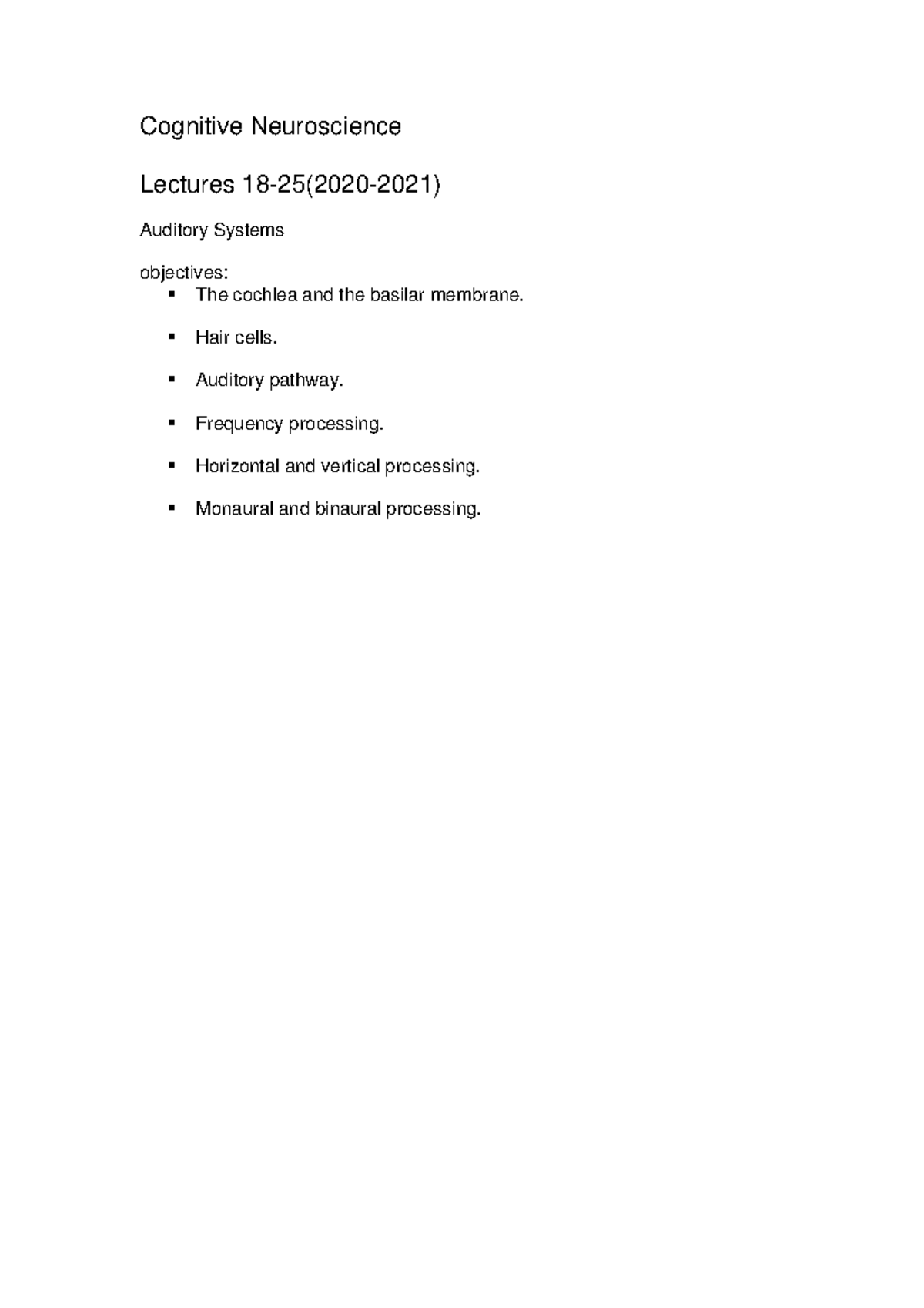 Cognitiveneuroscience lectures 18to25 20202021 - Cognitive Neuroscience Lectures 18- 25 (2020 ...