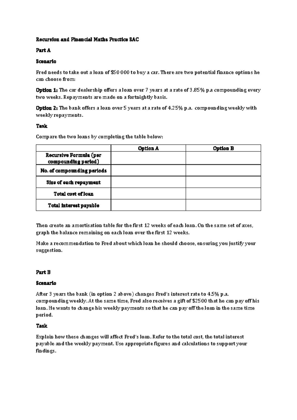 Recursion and Financial Maths Practice SAC - There are two potential ...