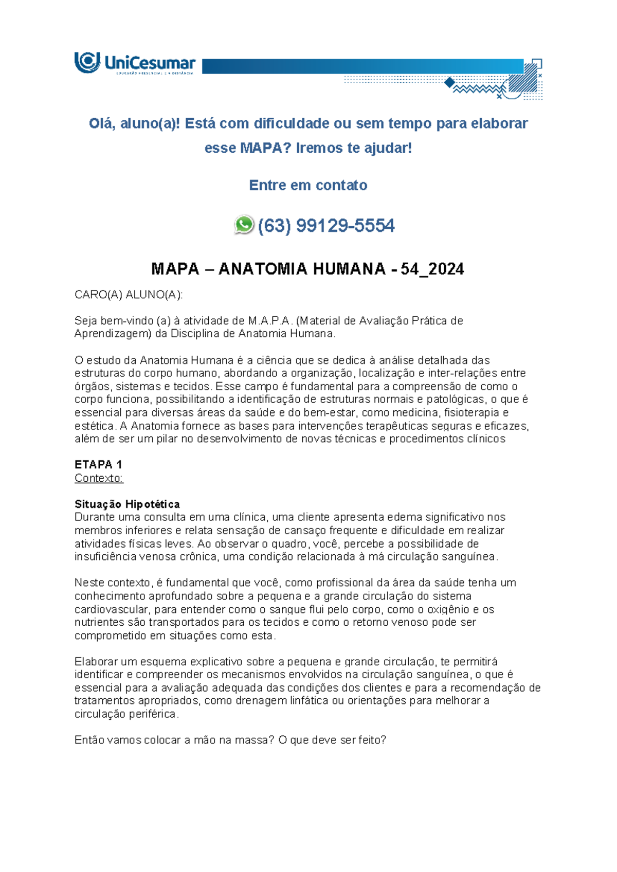 2.c) Maria estava se sentindo mal no momento do atendimento na clínica ...