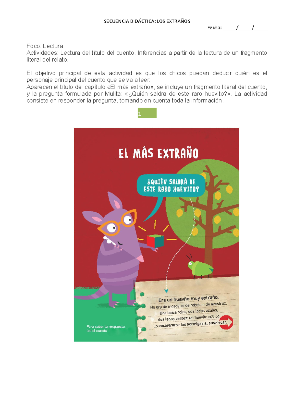 Secuencia bichos los extraños - 1 Fecha: //_____ Foco: Lectura ...