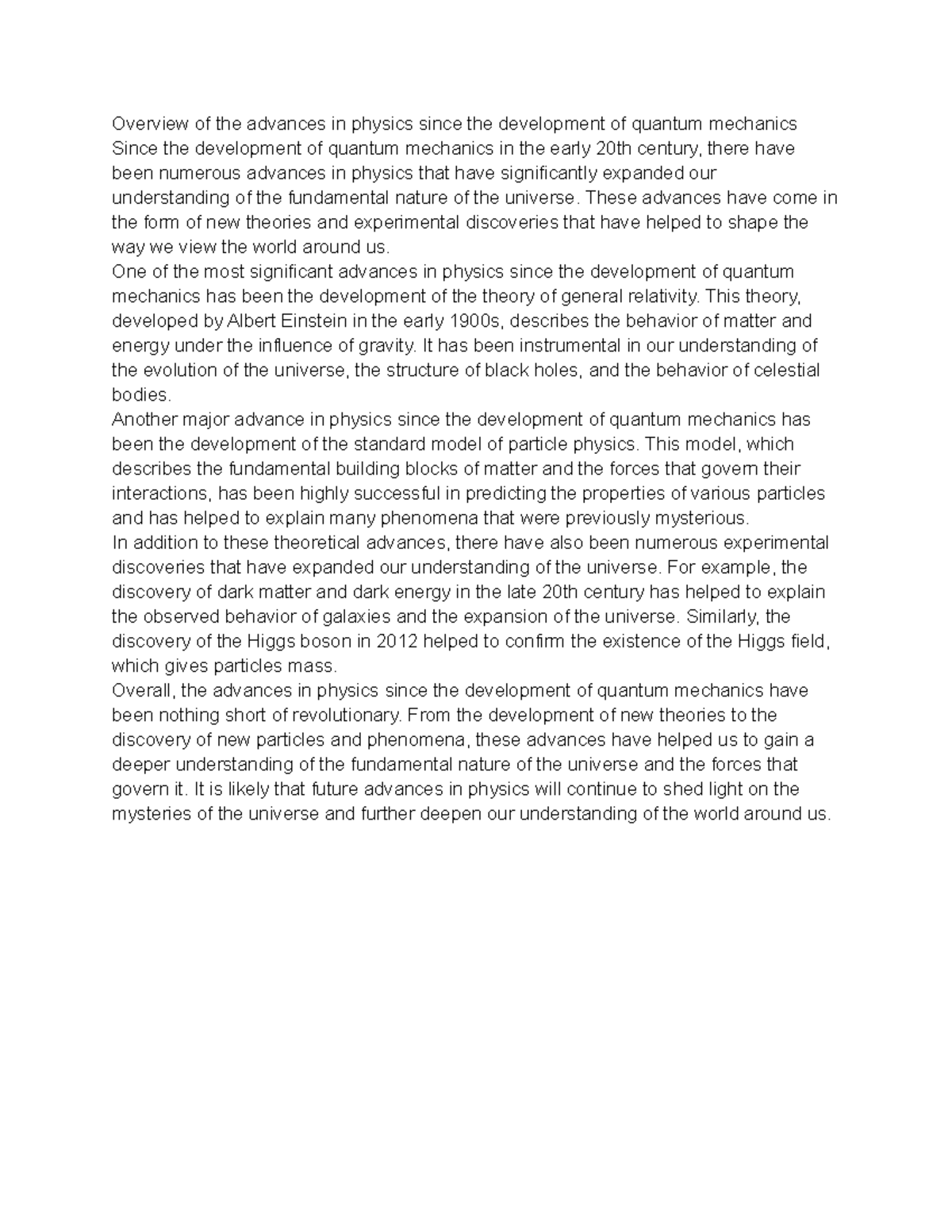 Overview of the advances in physics since the development of quantum ...