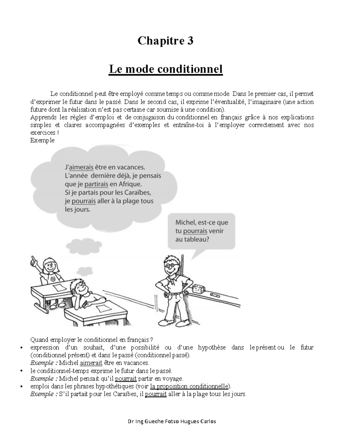 Chapitre 3 Le mode conditionnel - Dans le premier cas, il permet d ...
