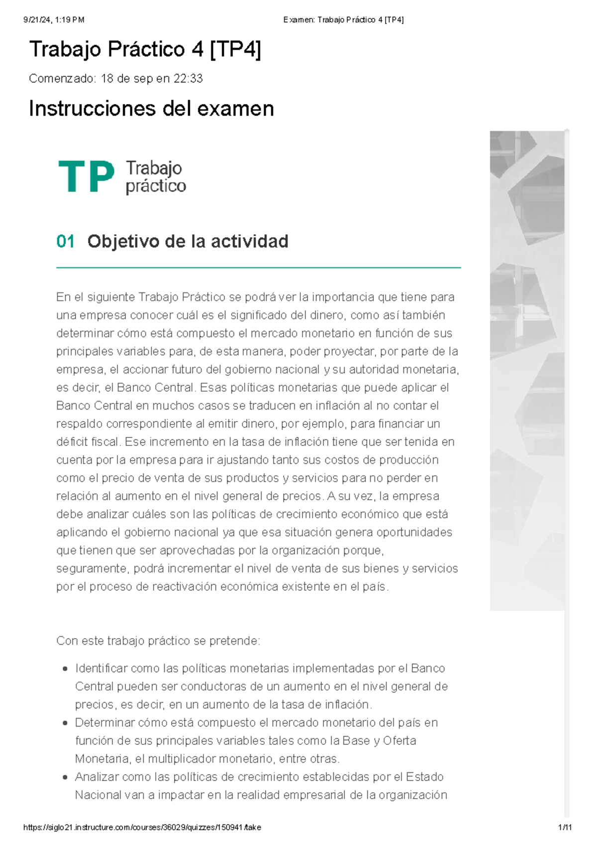 Examen Trabajo Práctico 4 [TP4] - Trabajo Práctico 4 [TP4] Comenzado: 18 de sep en 22 ...