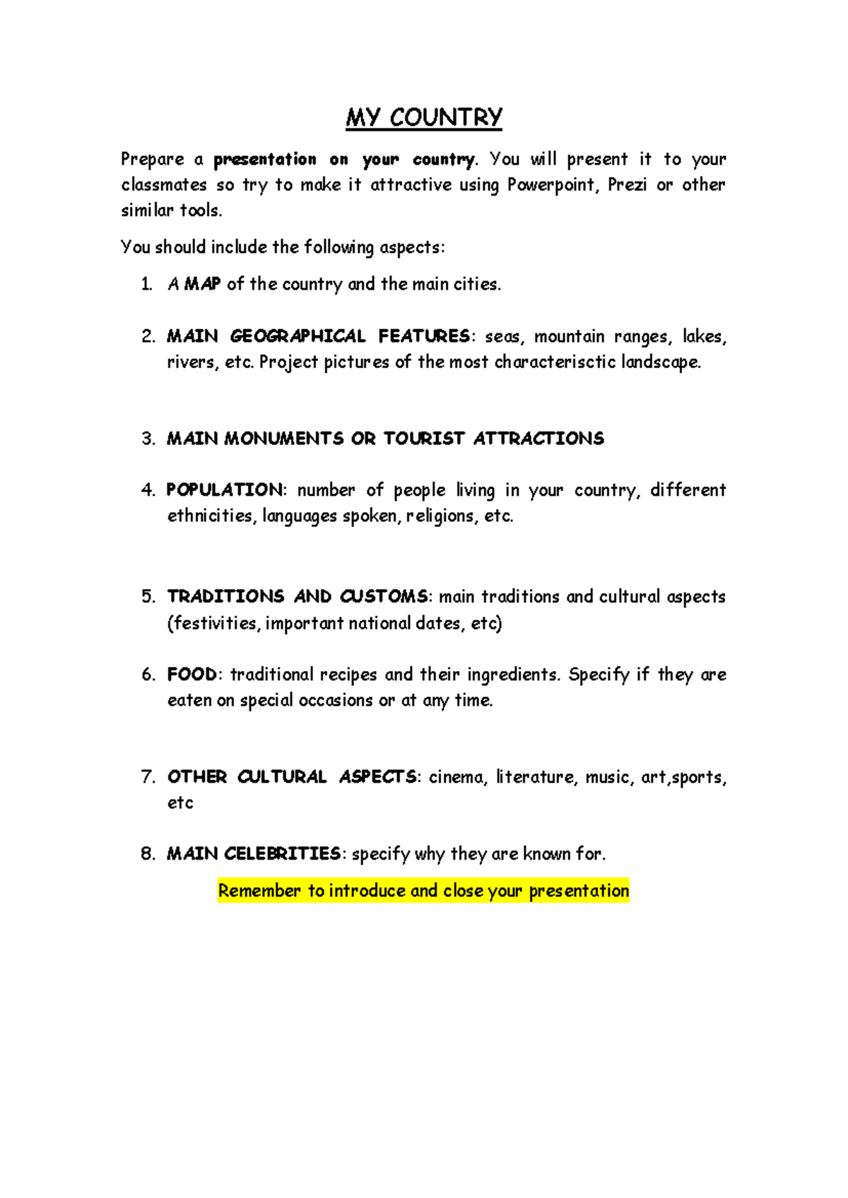 MY Country presentation - MY COUNTRY Prepare a presentation on your ...