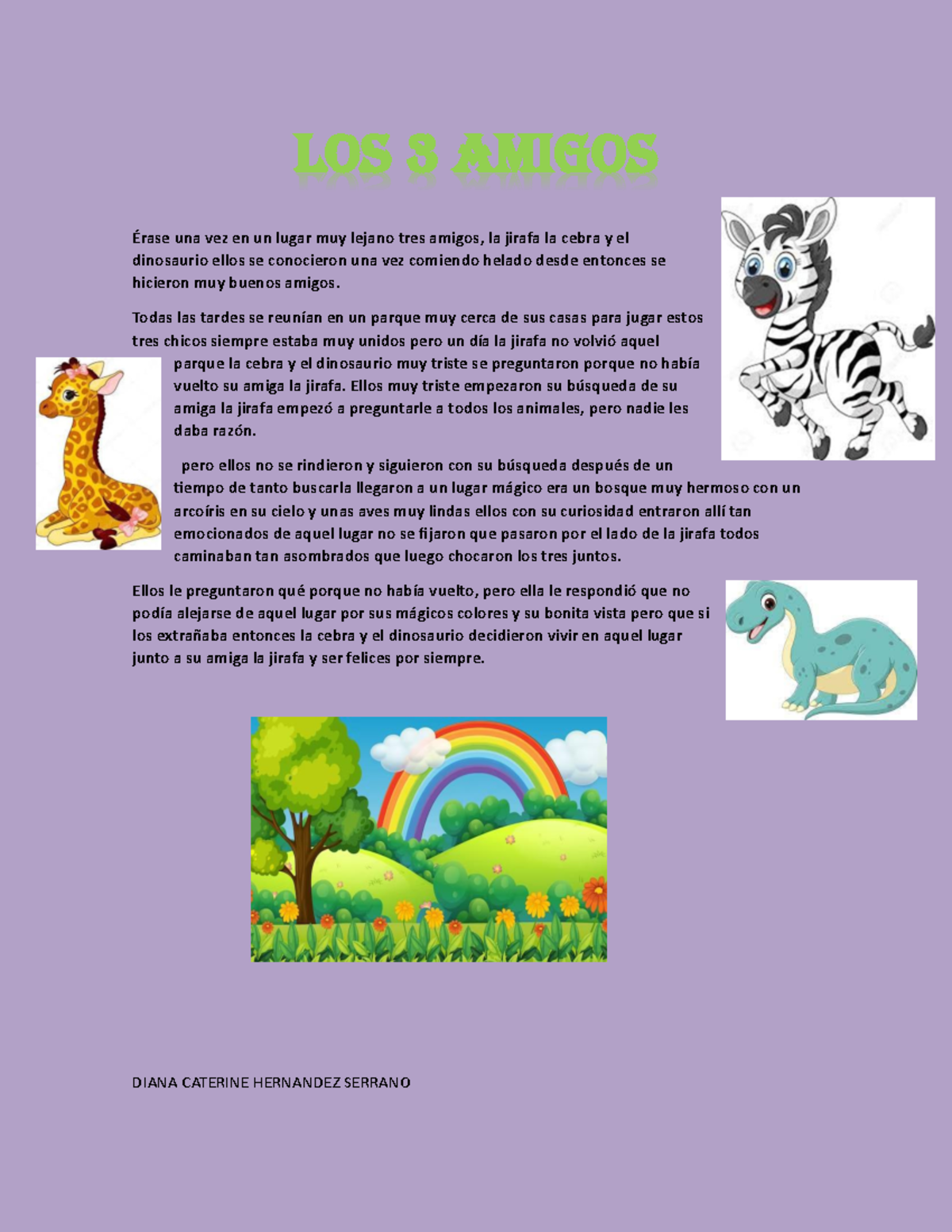 Cuento LOS 3 Amigos - LOS 3 AMIGOS Érase una vez en un lugar muy lejano ...