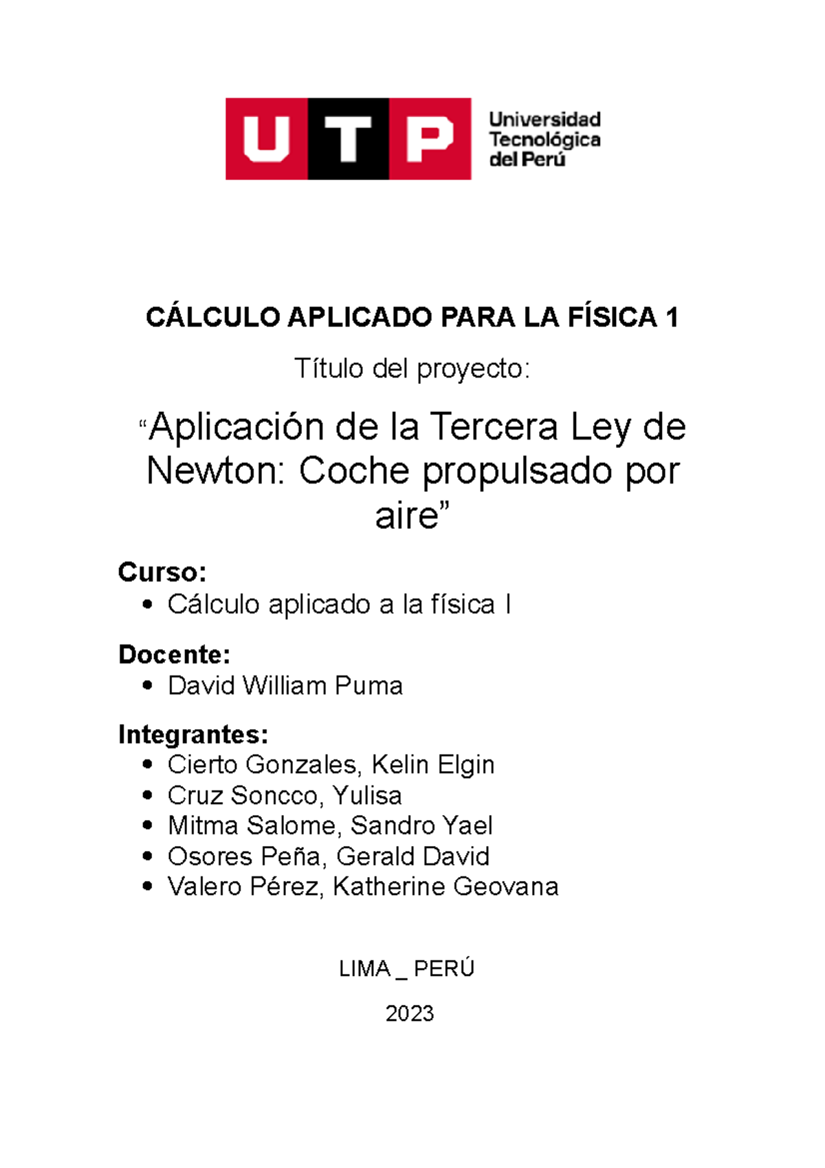 Proyecto Final - 3ra Ley Newton - CÁLCULO APLICADO PARA LA FÍSICA 1 Título del proyecto ...