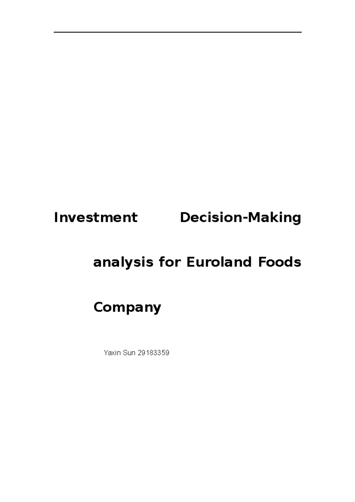 Case1 - lecture - Investment Decision-Making analysis for Euroland ...