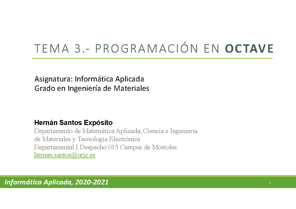 Octave 1 - Manual - Informática Aplicada, 2020- TEMA 3.- PROGRAMACIÓN ...
