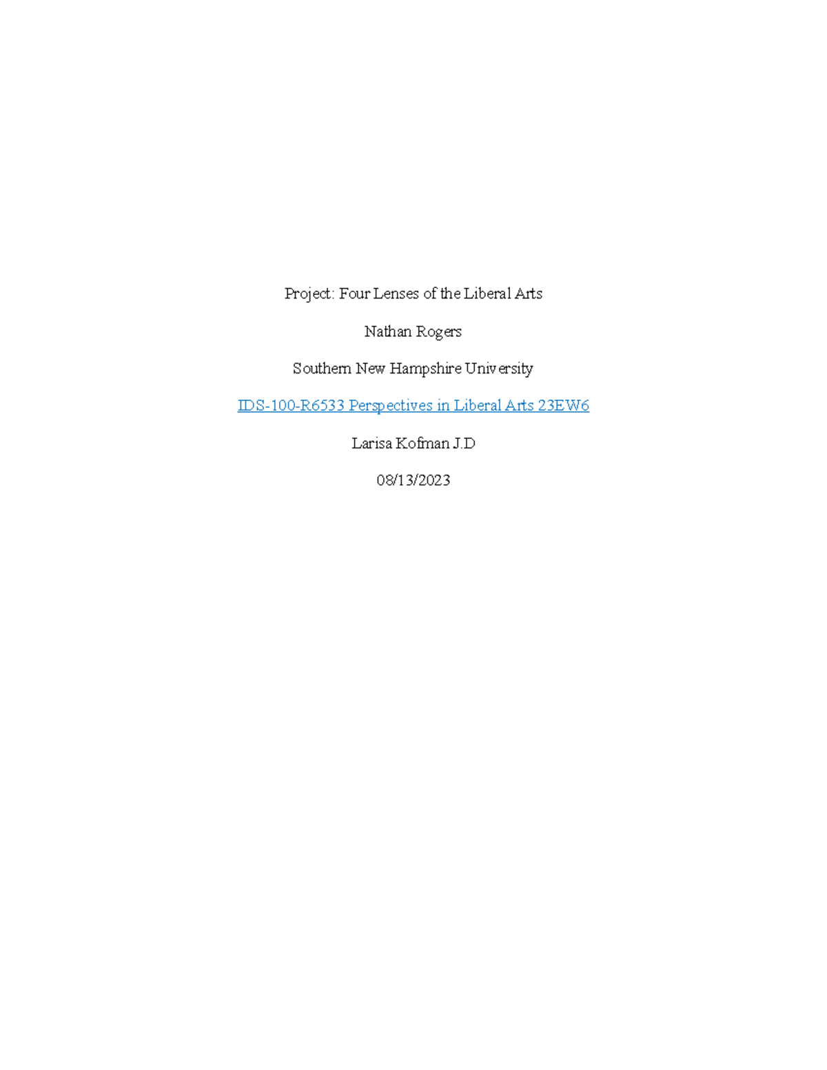 7-1 Project - Project: Four Lenses of the Liberal Arts Nathan Rogers ...