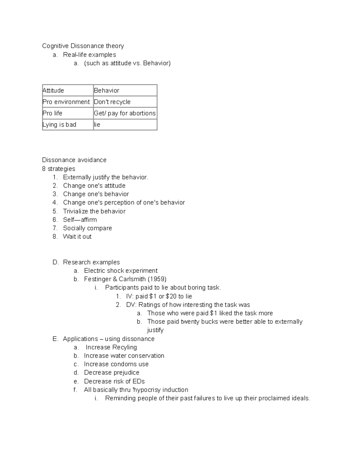 Lecture 4 notes cont - Cognitive Dissonance theory a. Real-life ...