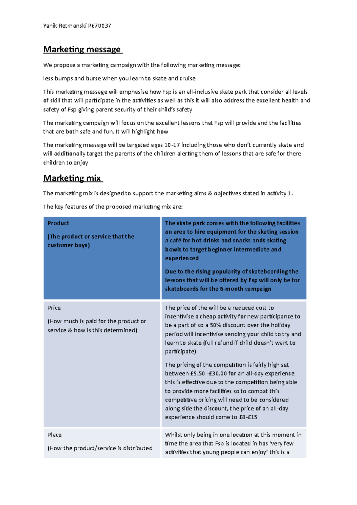 Activity 2-The Marketing Campaign Plan - Marketing message We propose a ...