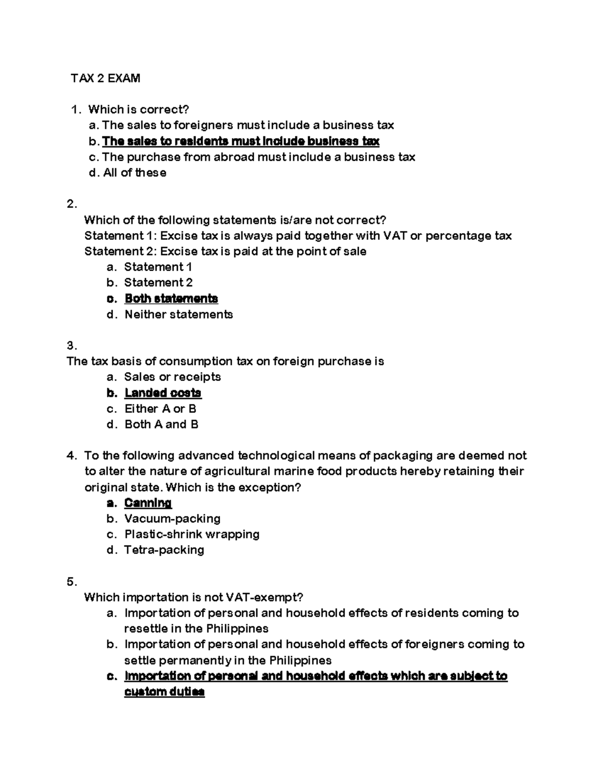 TAX 2 EXAM - TAX 2 EXAM 1. Which is correct? a. The sales to foreigners ...