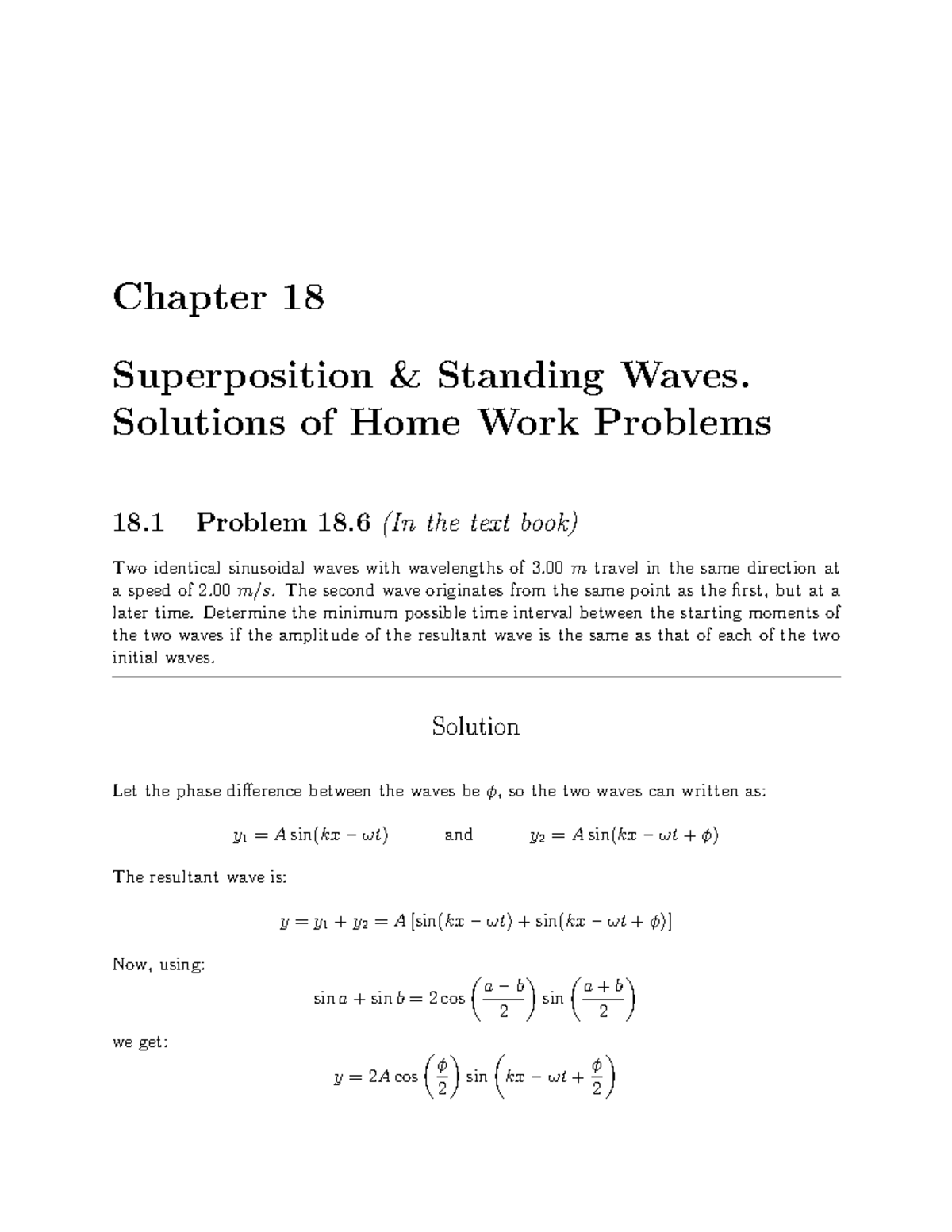 HW Ch18 - practice - Chapter 18 Superposition & Standing Waves. Solutions of Home Work Problems ...