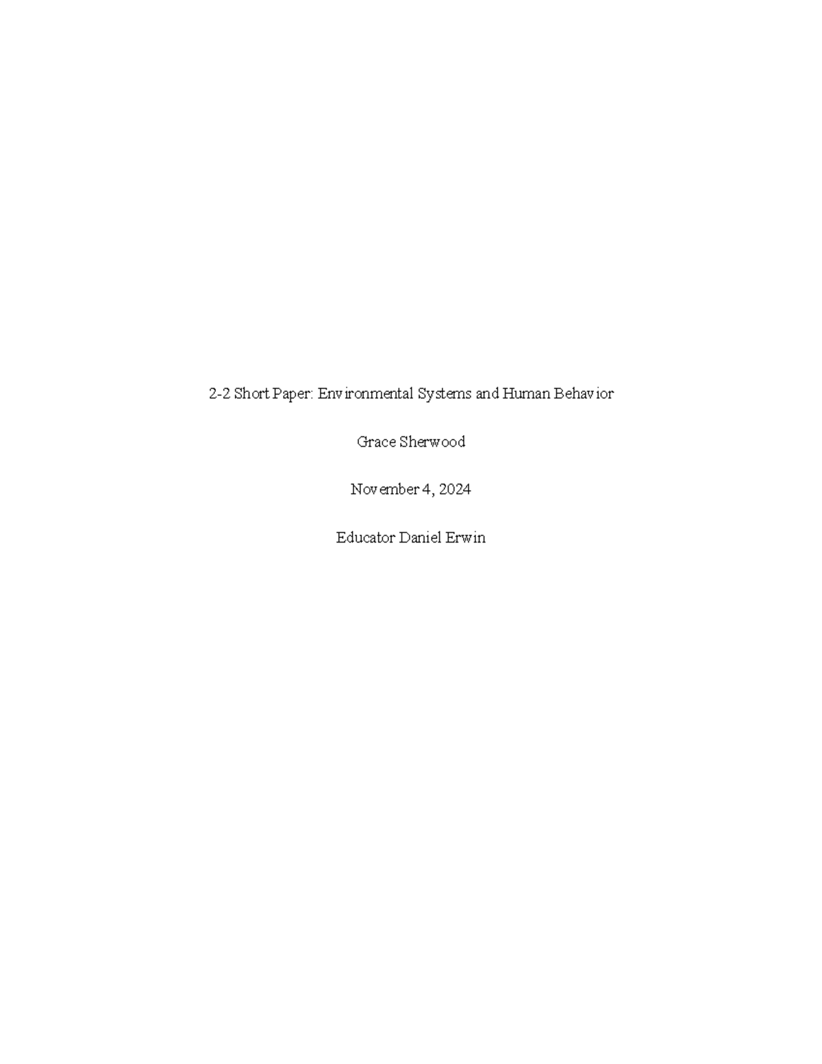 IDS 150 2-2 Short Paper - 2-2 Short Paper: Environmental Systems and ...