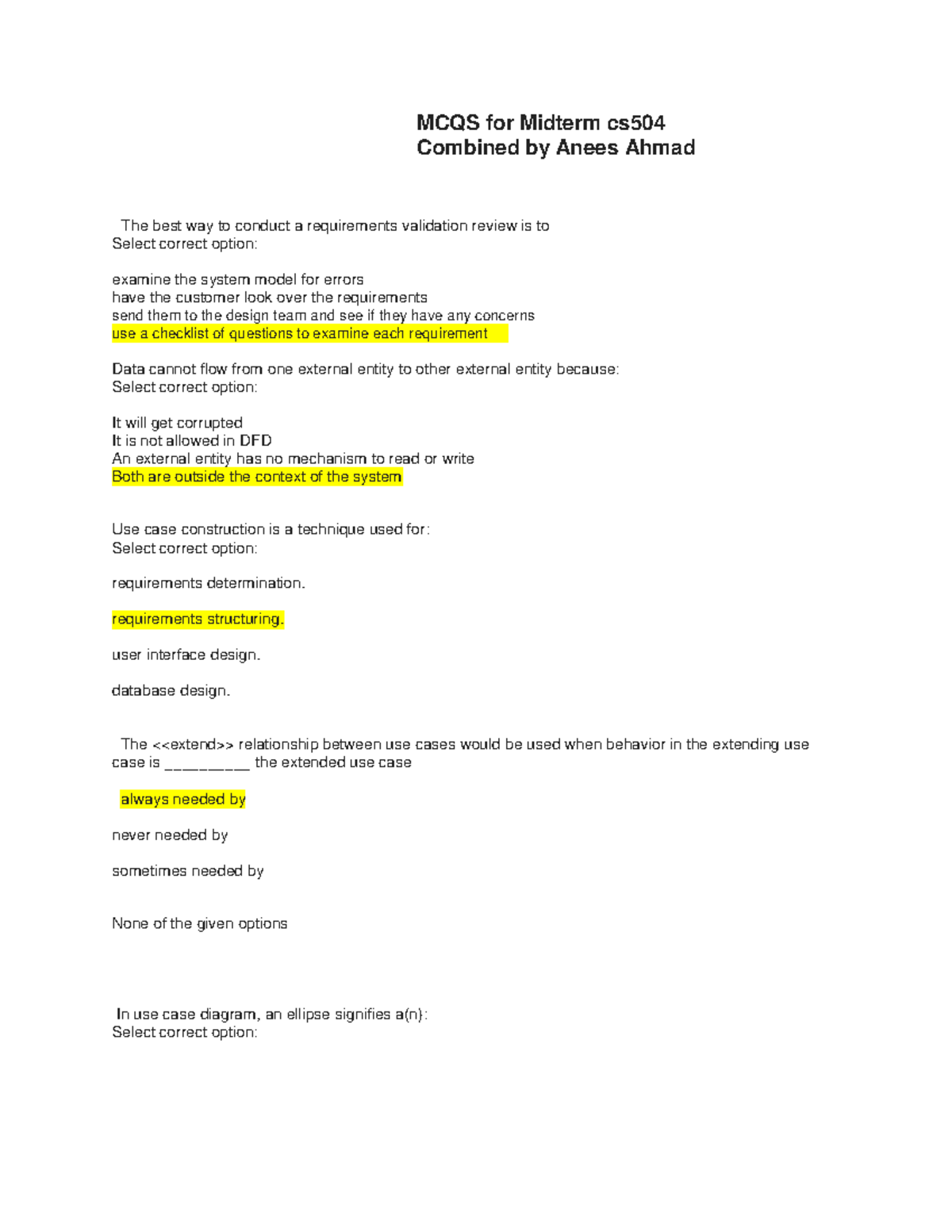 cs504 final mcqs - MCQS for Midterm cs Combined by Anees Ahmad The best way to conduct a - Studocu