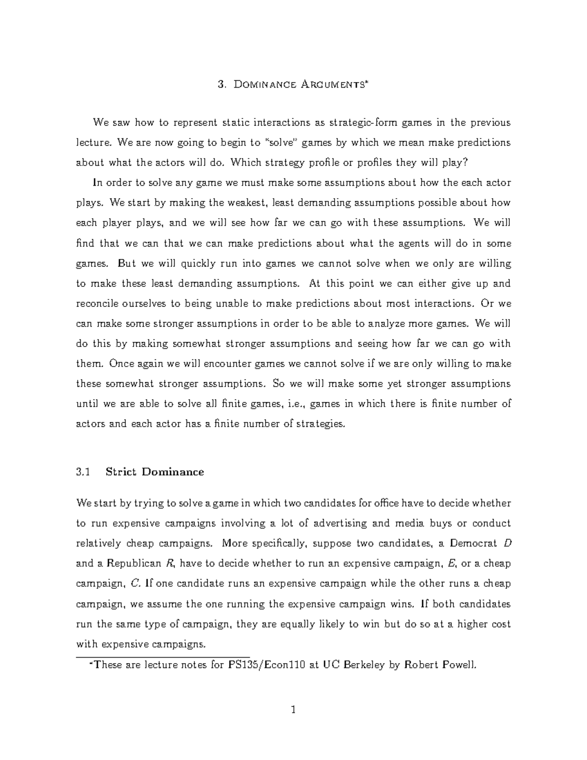 Lecture 3 Dominance Arguments - Dominance Arguments∗ We saw how to ...