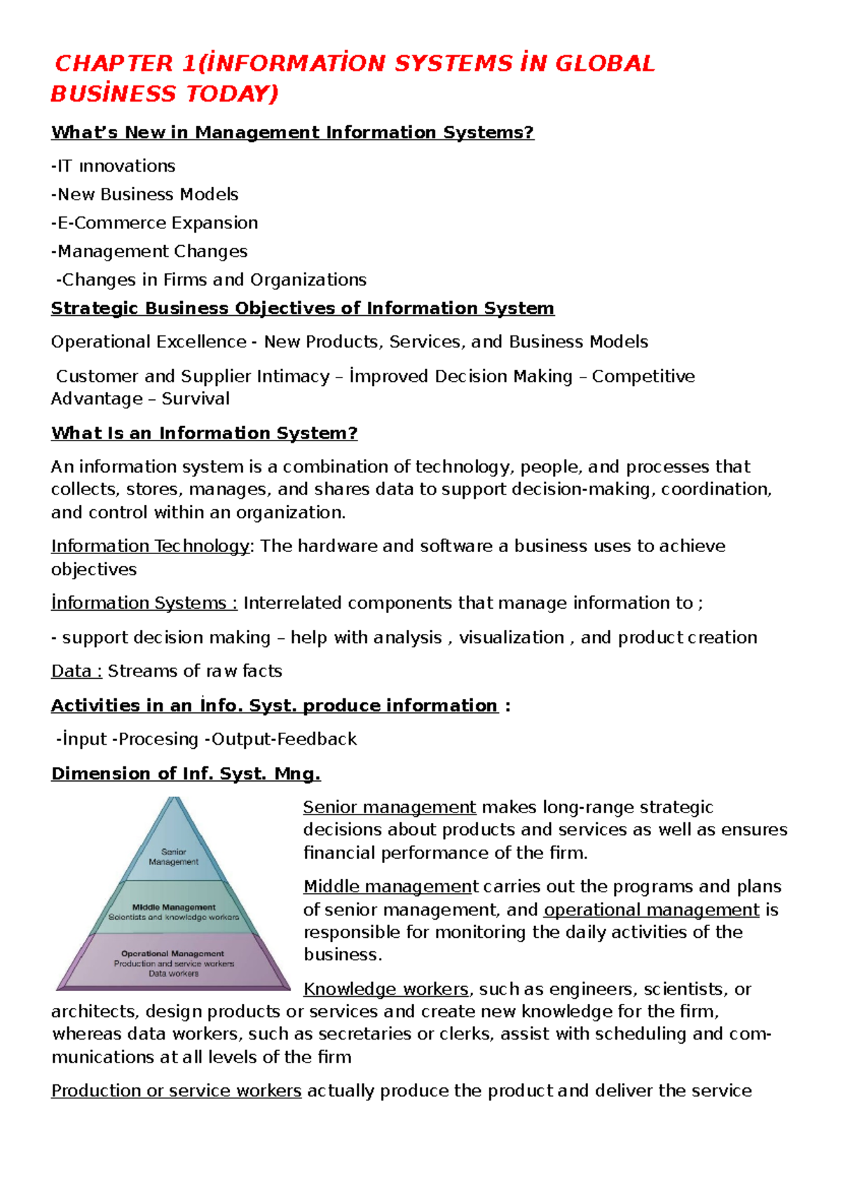MIS CHP 123 - das - CHAPTER 1(İNFORMATİON SYSTEMS İN GLOBAL BUSİNESS TODAY) What’s New in ...