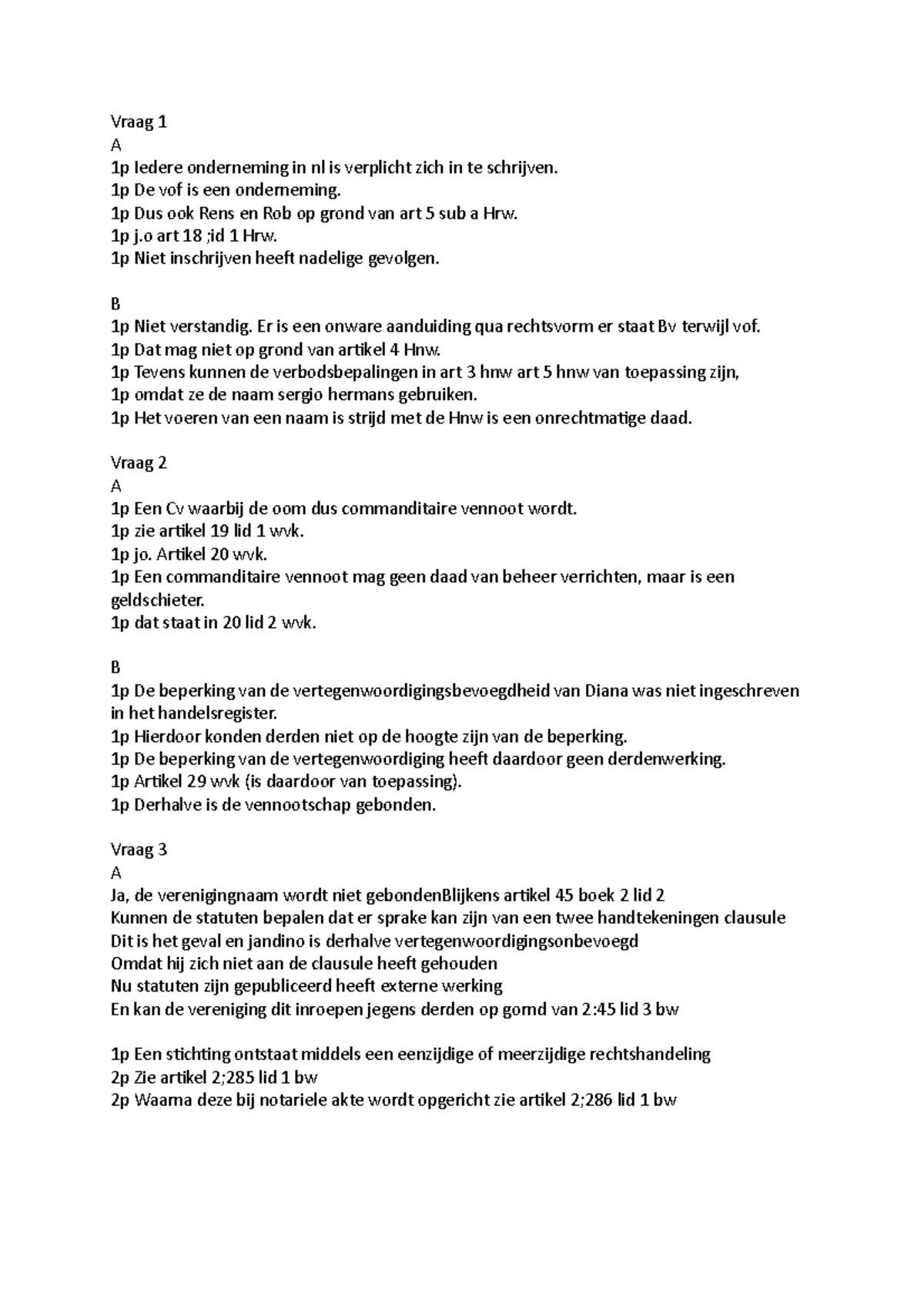 Antwoorden oefentoets uitgeschreven - Vraag 1 A 1p Iedere onderneming ...
