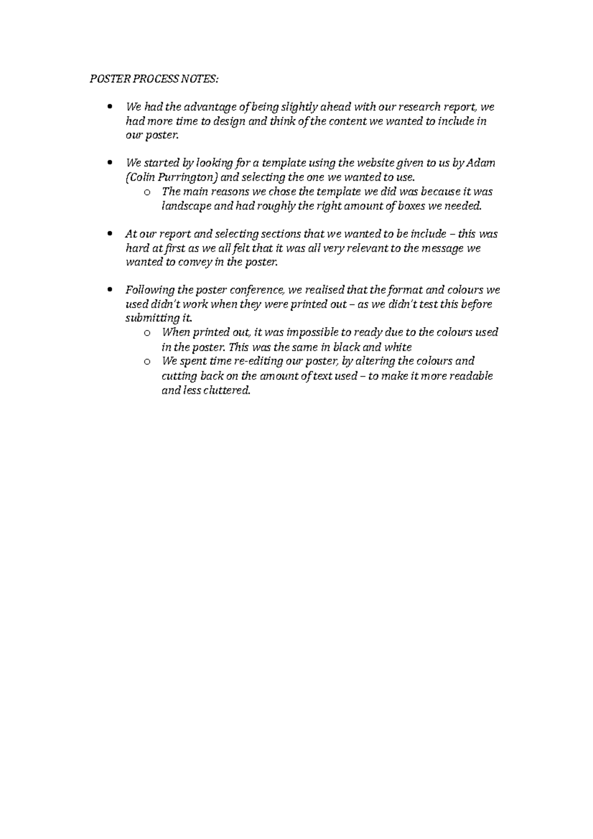 Poster Process Notes - POSTER PROCESS NOTES: We had the advantage of ...