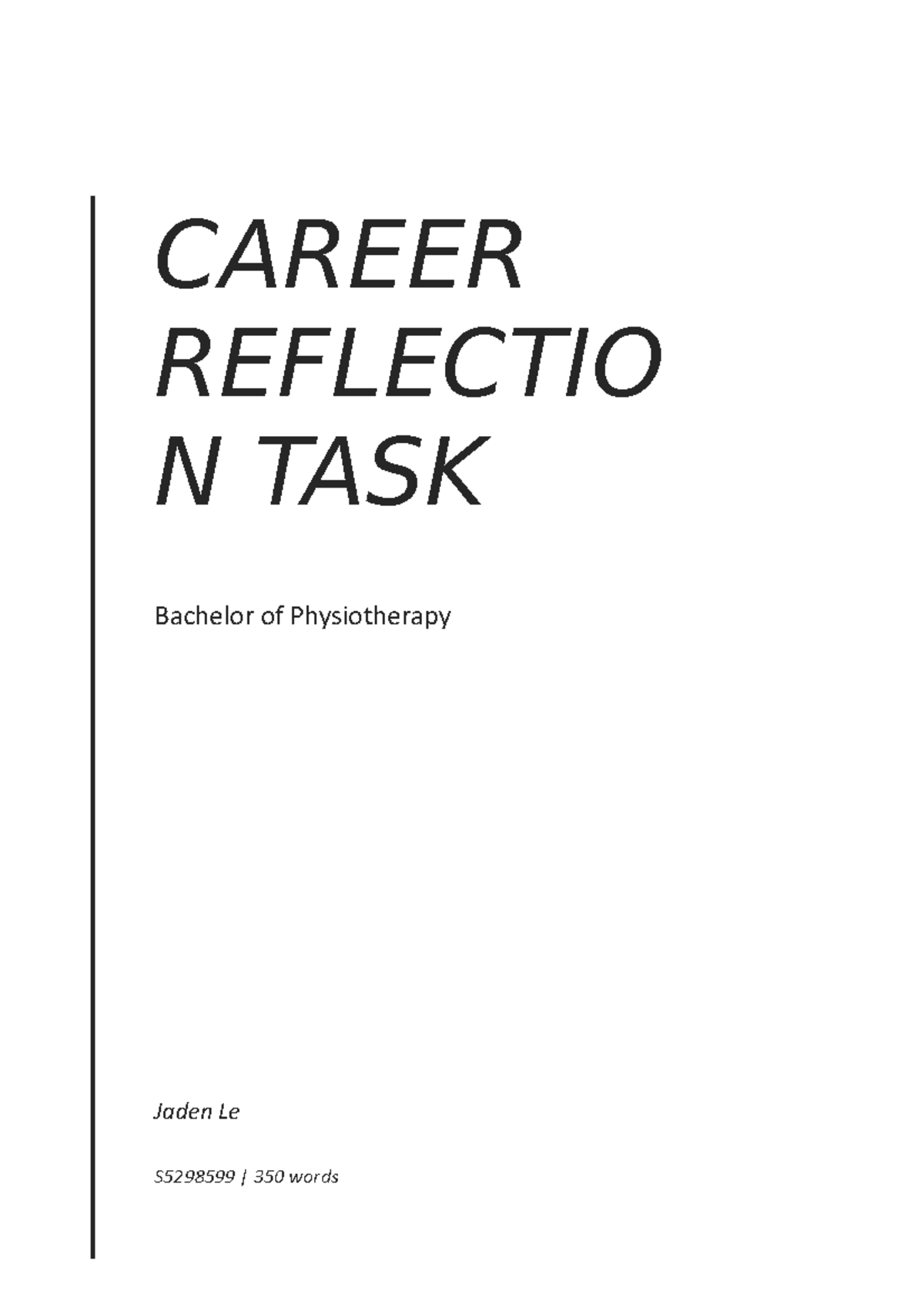 Career Reflection Task - Jaden Le S5298599 | 350 words CAREER REFLECTIO ...