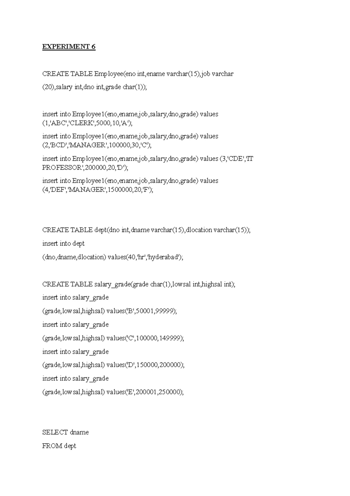 Sql Queries With Output Experiment 6 Create Table Employeeeno Intename Varchar15job 0836